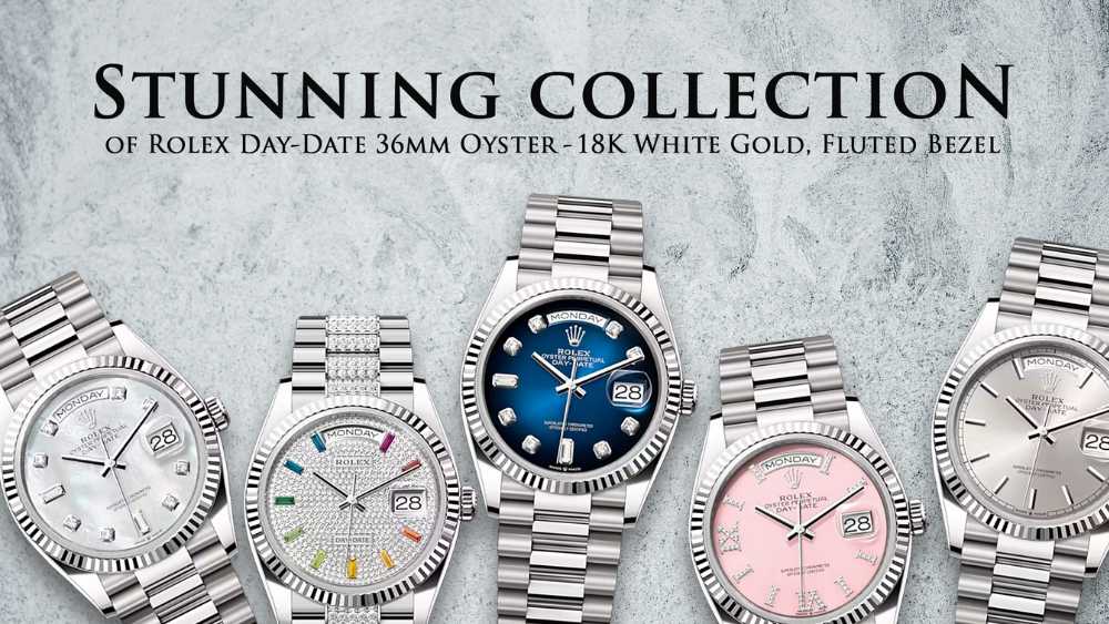 Stunning Collection of Rolex Day-Date 36mm Oyster - 18K White Gold, Fl ...